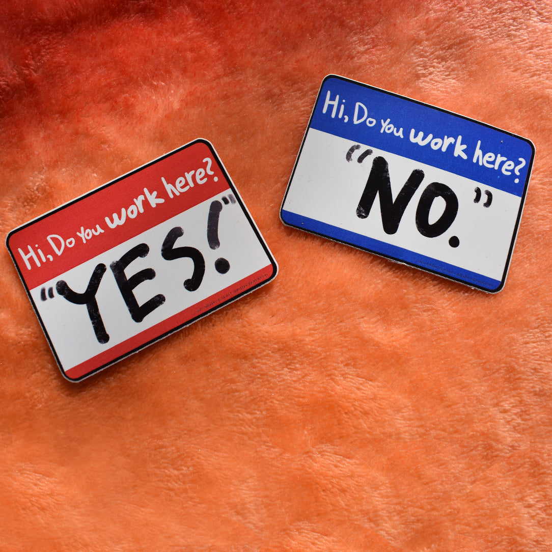Hi do you work here? Vinyl Sticker – Hyde Hermit Studio